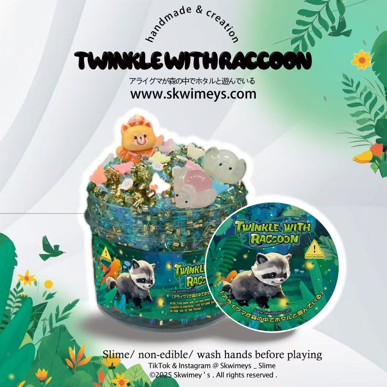 Twinkle With Raccoon Slime — Skwimey's